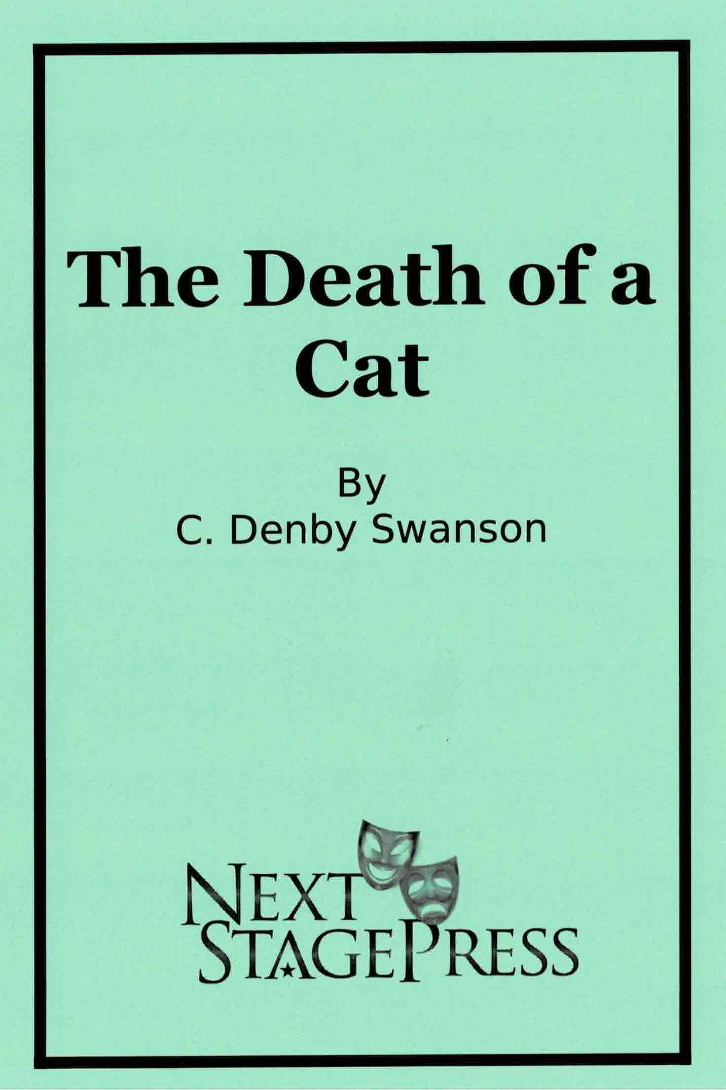 The Death of a Cat - Next Stage Press LLC.