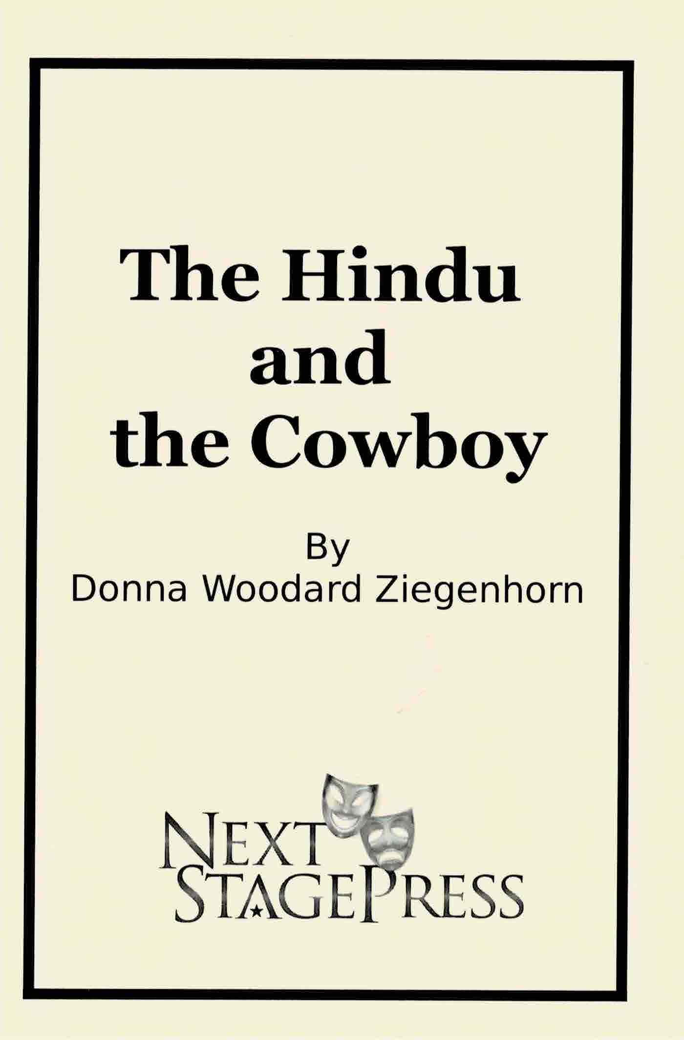 The Hindu and the Cowboy - Next Stage Press LLC.